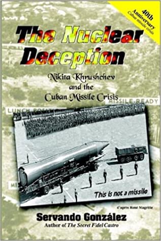 La crisis de los misiles en Cuba: la primera mega-PsyOp - por Servando ...